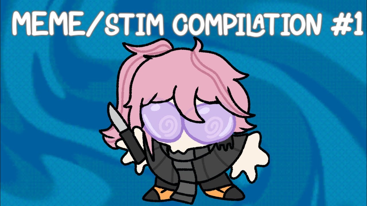 MEME/STIM COMP #1 - YouTube