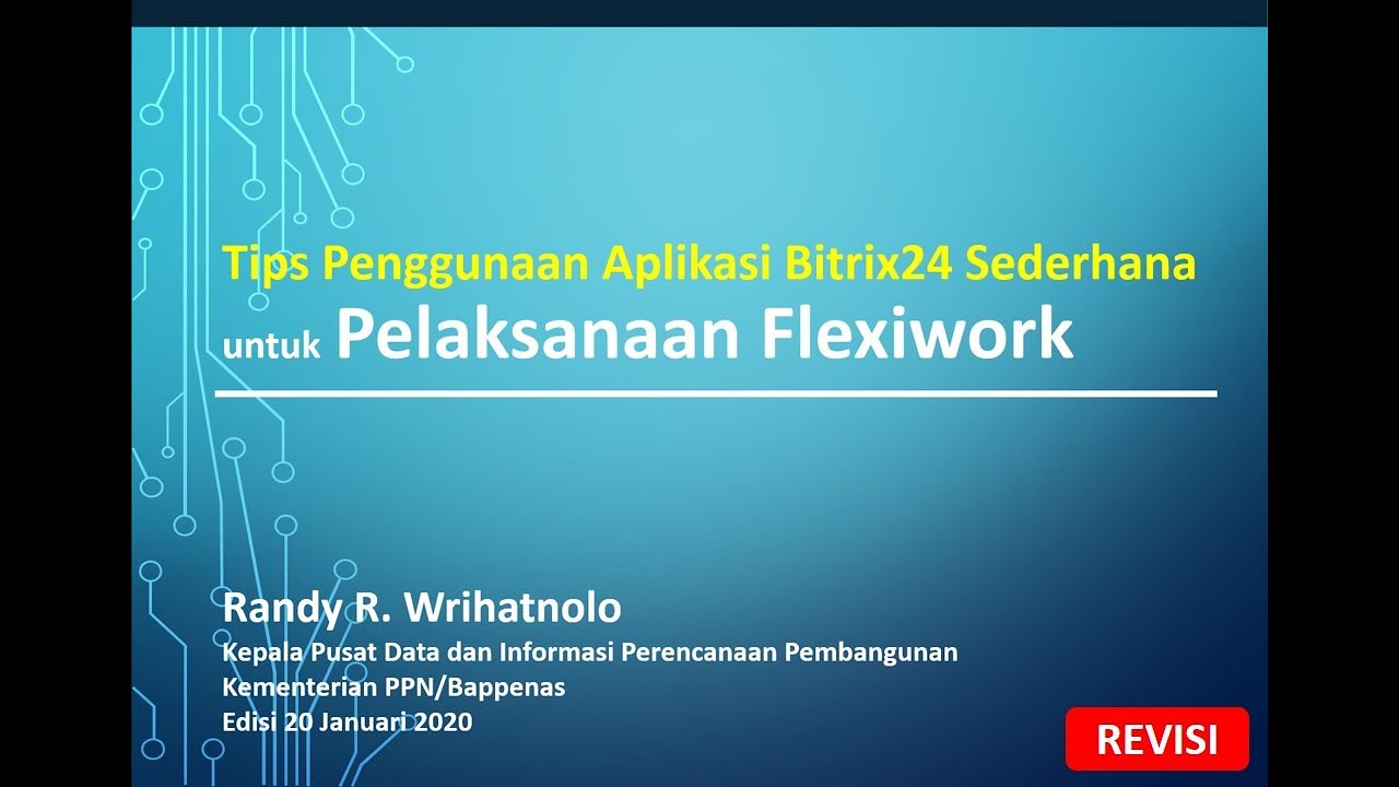 Penggunaan Aplikasi Bitrix24 untuk Pelaksanaan Flexiwork di Kementerian PPN/Bappenas. - YouTube