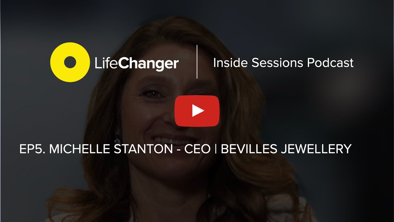 LifeChanger | Inside Sessions Podcast - EP5 Michelle Stanton. - YouTube