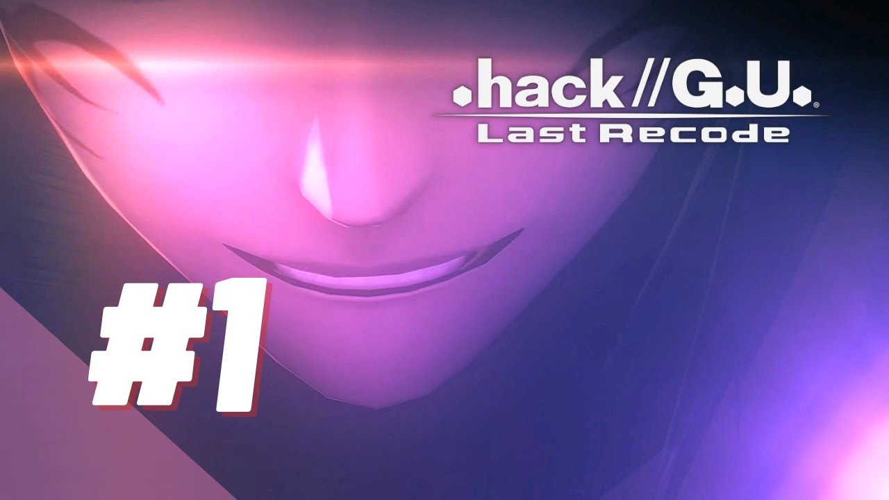 .Hack//G.U Last Recode : Vol.1 Rebirth (PC) - Playthrough Gameplay ...