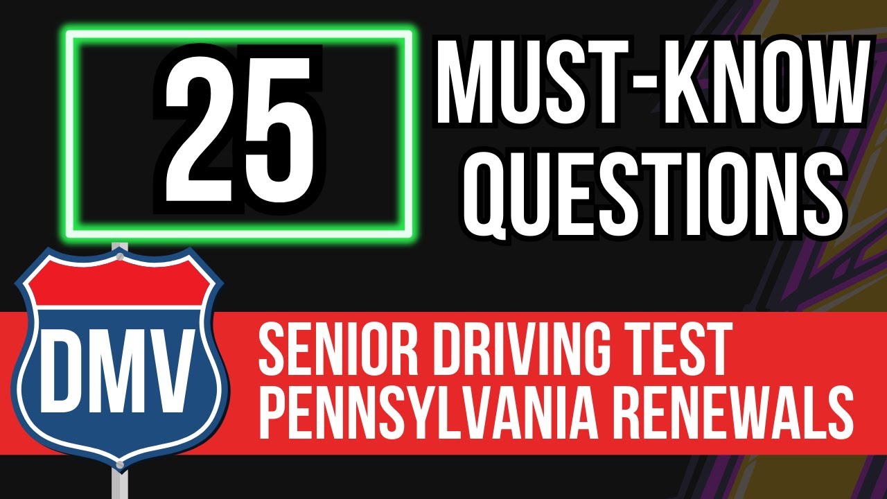 Senior Driving Test Questions Pennsylvania Renewals (2024) - YouTube