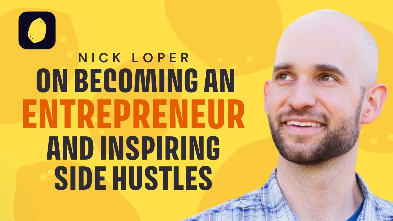 Nick Loper on Becoming an Entrepreneur and Inspiring Side Hustles - YouTube