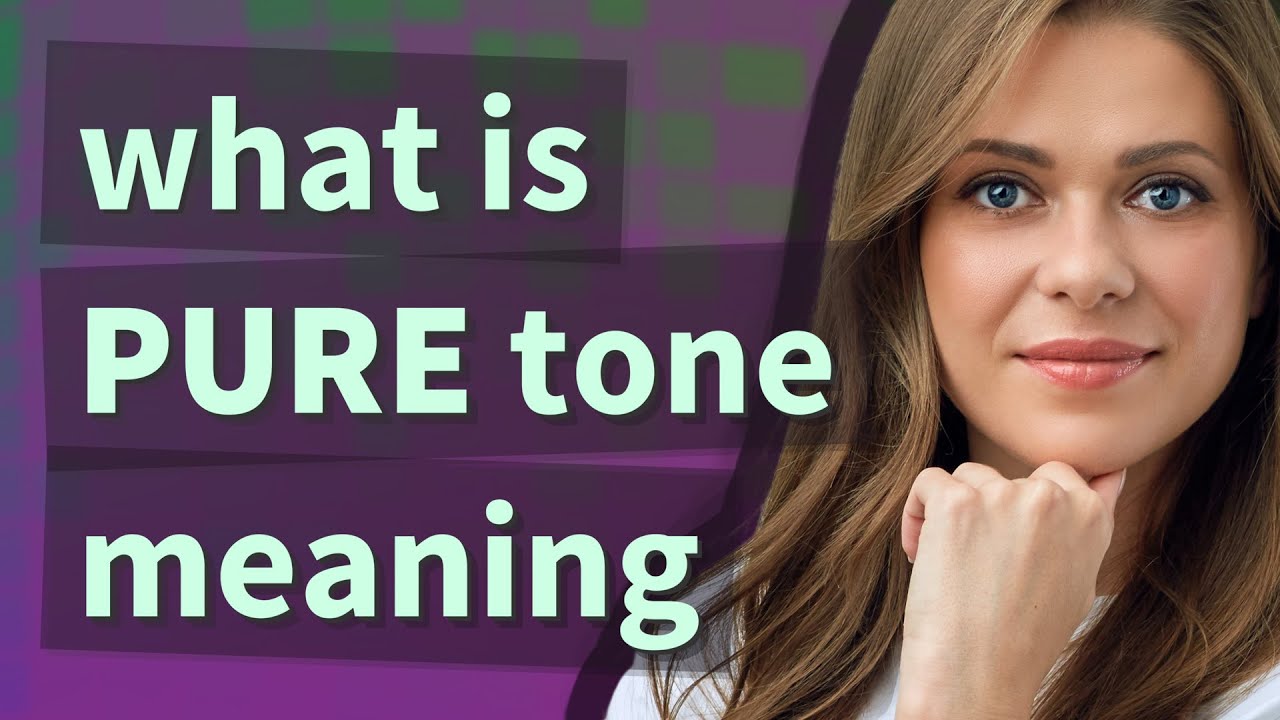 Pure tone | meaning of Pure tone - YouTube