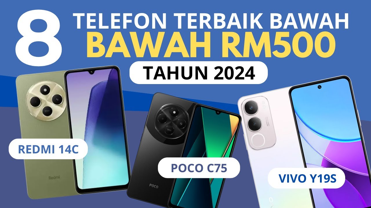 8 Phone Terbaik Bawah RM500 dan RM400 Tahun 2024 Malaysia - YouTube