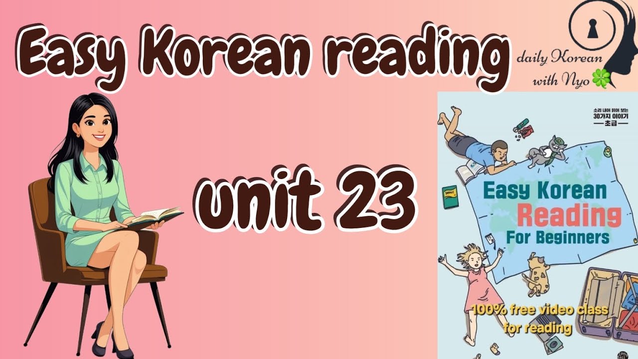 Unit 23! Easy Korean reading for beginners! Korean reading - YouTube