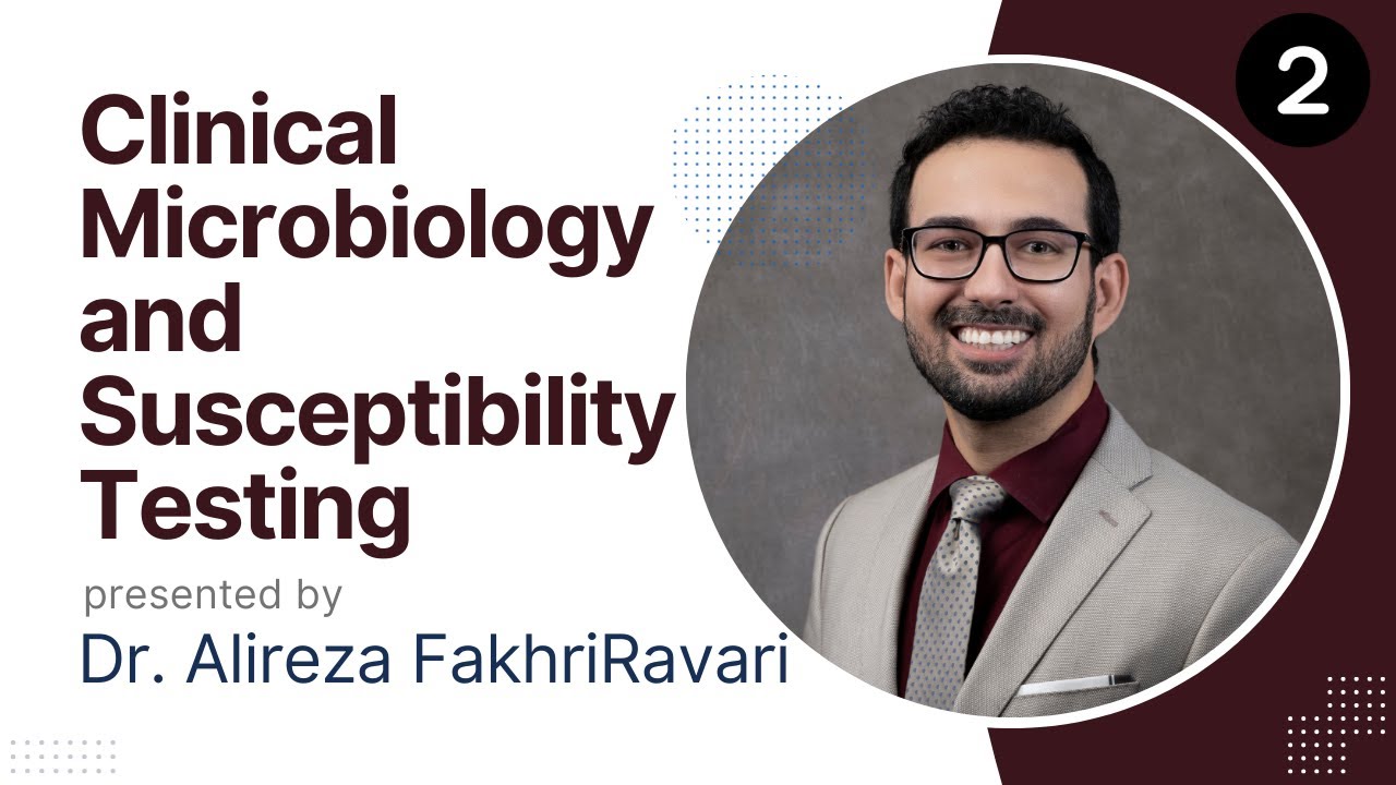 Clinical Microbiology and Susceptibility Testing Objective 2 - YouTube