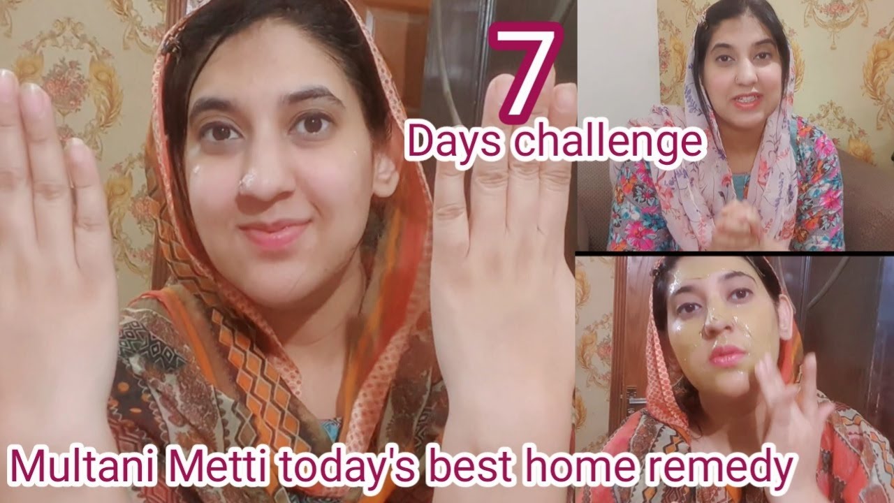 Multani Metti do magical work for your skin 7 days challenge | Best ...