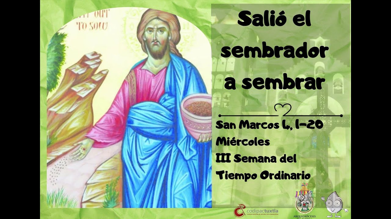Evangelio del día San Marcos 4, 1-20 Miércoles III Semana del Tiempo ...
