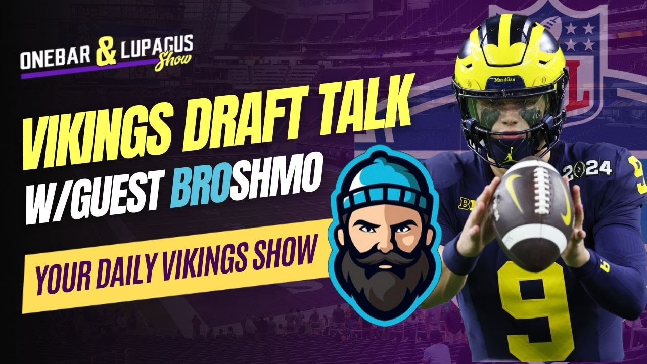 Vikings NFL Draft Talk with Draft Expert Broshmo - YouTube