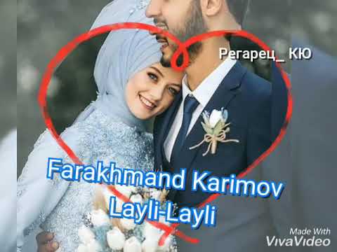 Farakhmand Karimov Layli-Layli