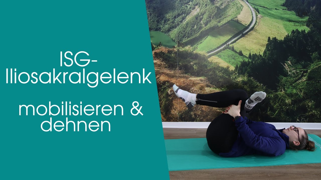 ISG-Iliosakralgelenk mobilisieren & dehnen - YouTube
