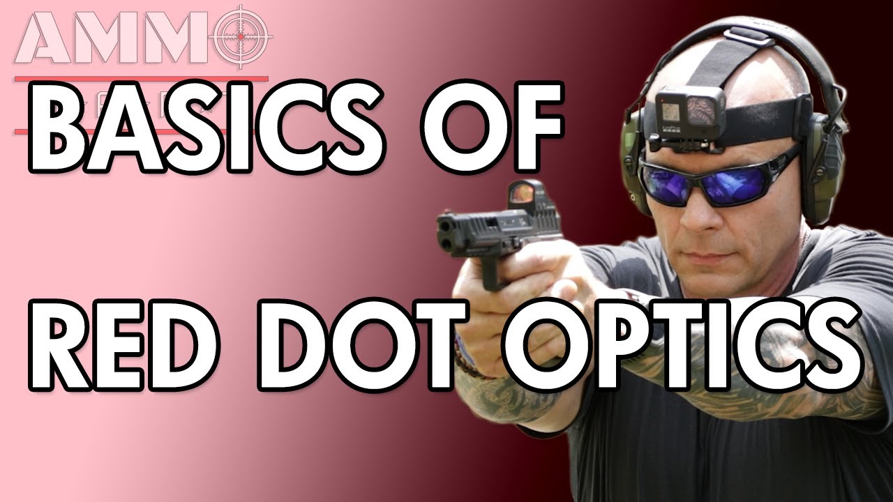 Basics of Red Dot Optics - YouTube