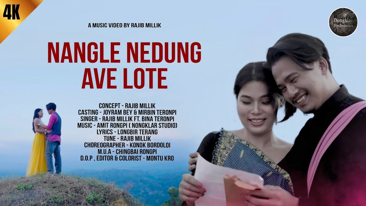 Nangle Nedung Ave Lote // Official Video Release // Rajib Millik ...