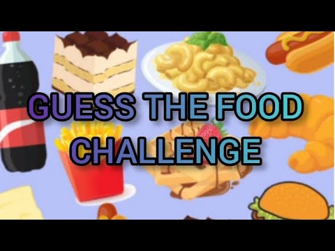 Guess the food challenge🤩 - YouTube