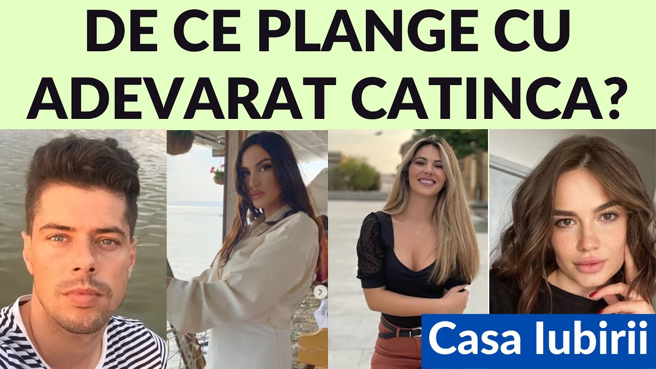 Casa Iubirii - De ce plangea cu adevarat Catinca? - YouTube