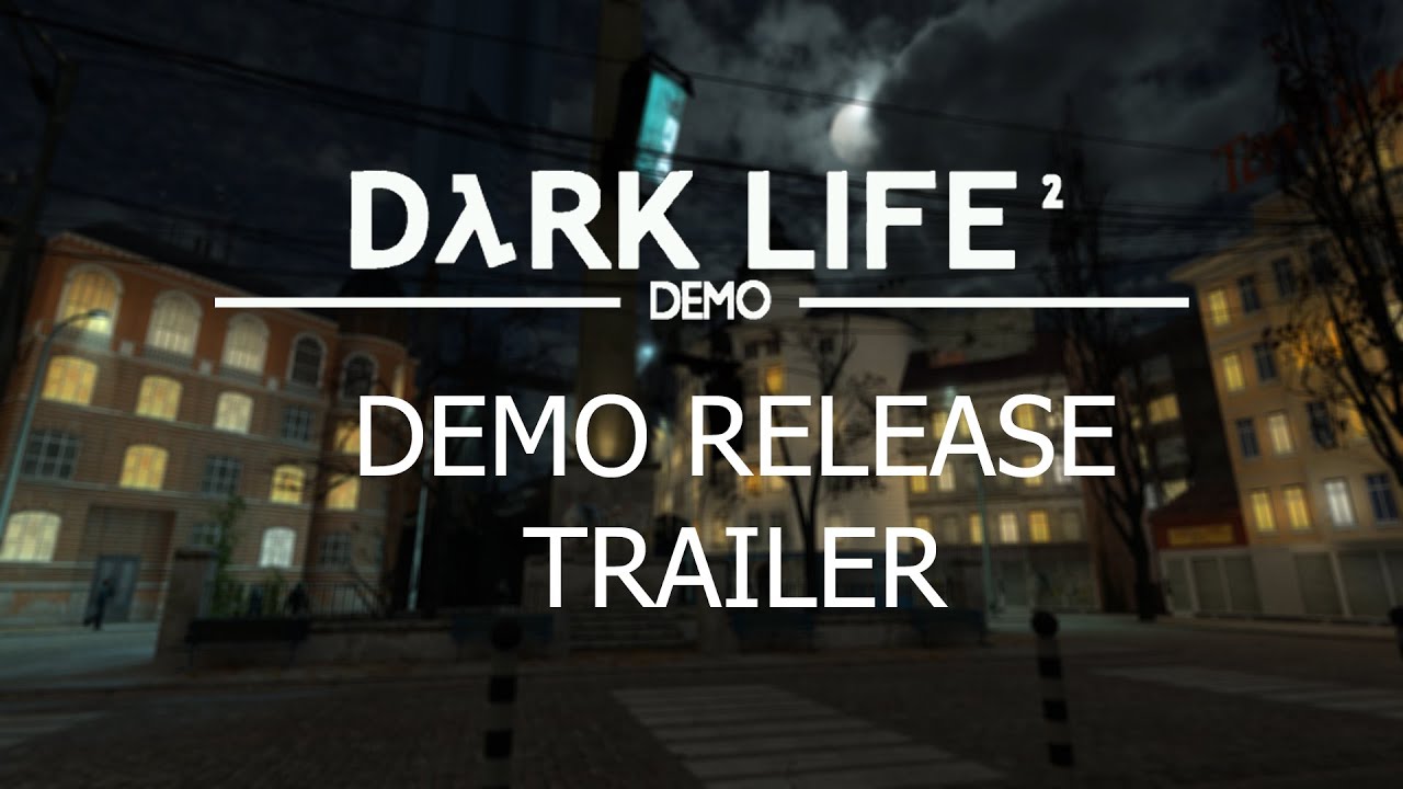 Dark-Life 2 Demo release trailer - YouTube