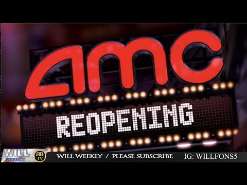 AMC Reopening Theaters - will you be going to the movies ? or is it too ...