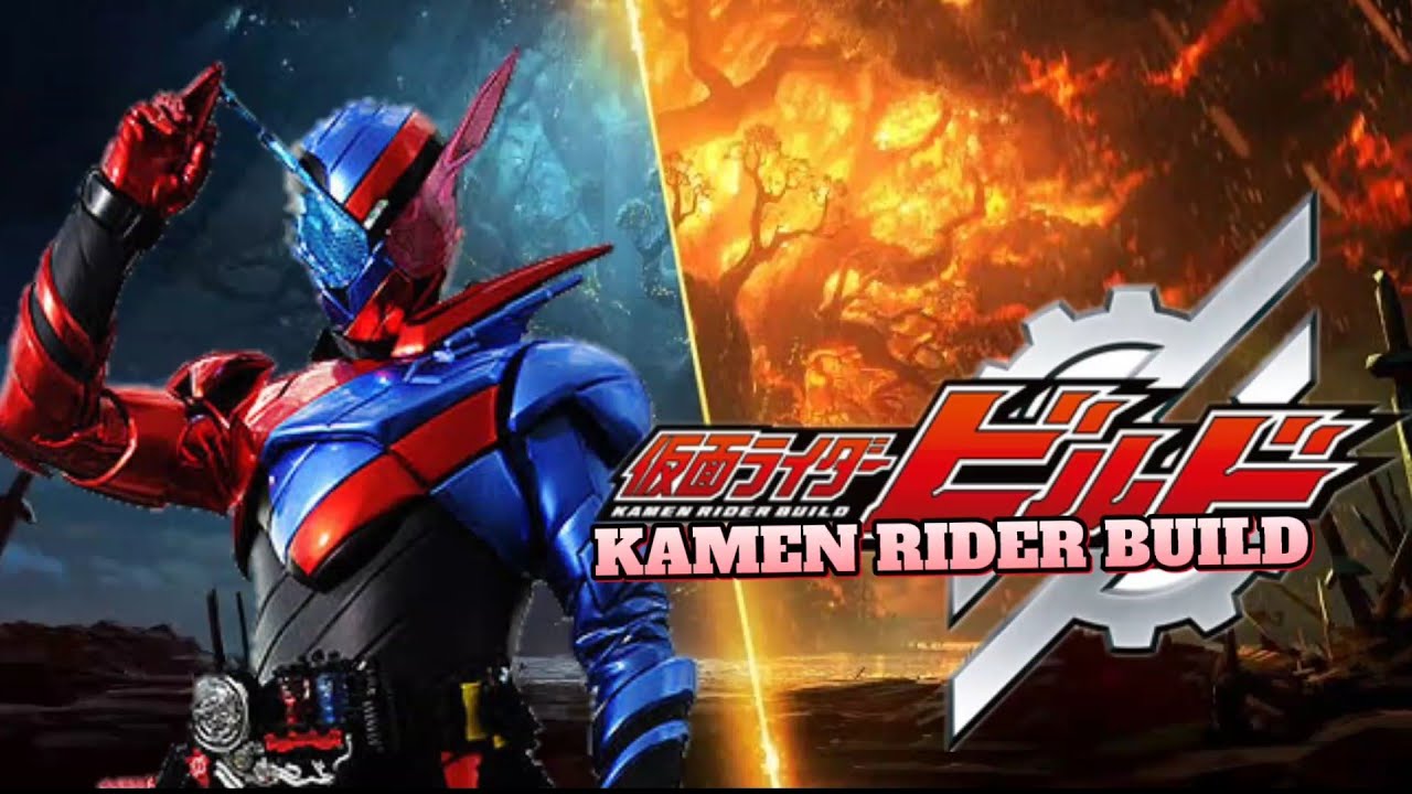 Resumindo Kamen Rider Build ⚒️ - YouTube