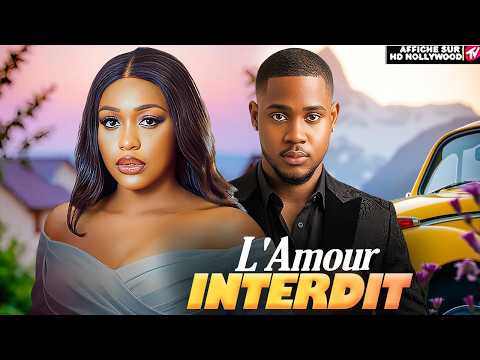 L'AMOUR INTERDIT (Clinton Joshua , Uche Montana):Film Nigerian En Francais Complete 2026