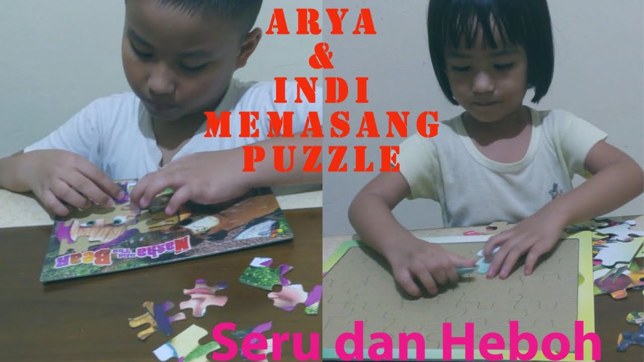 Keseruan Arya dan Indi sedang menyusun Puzzle - YouTube