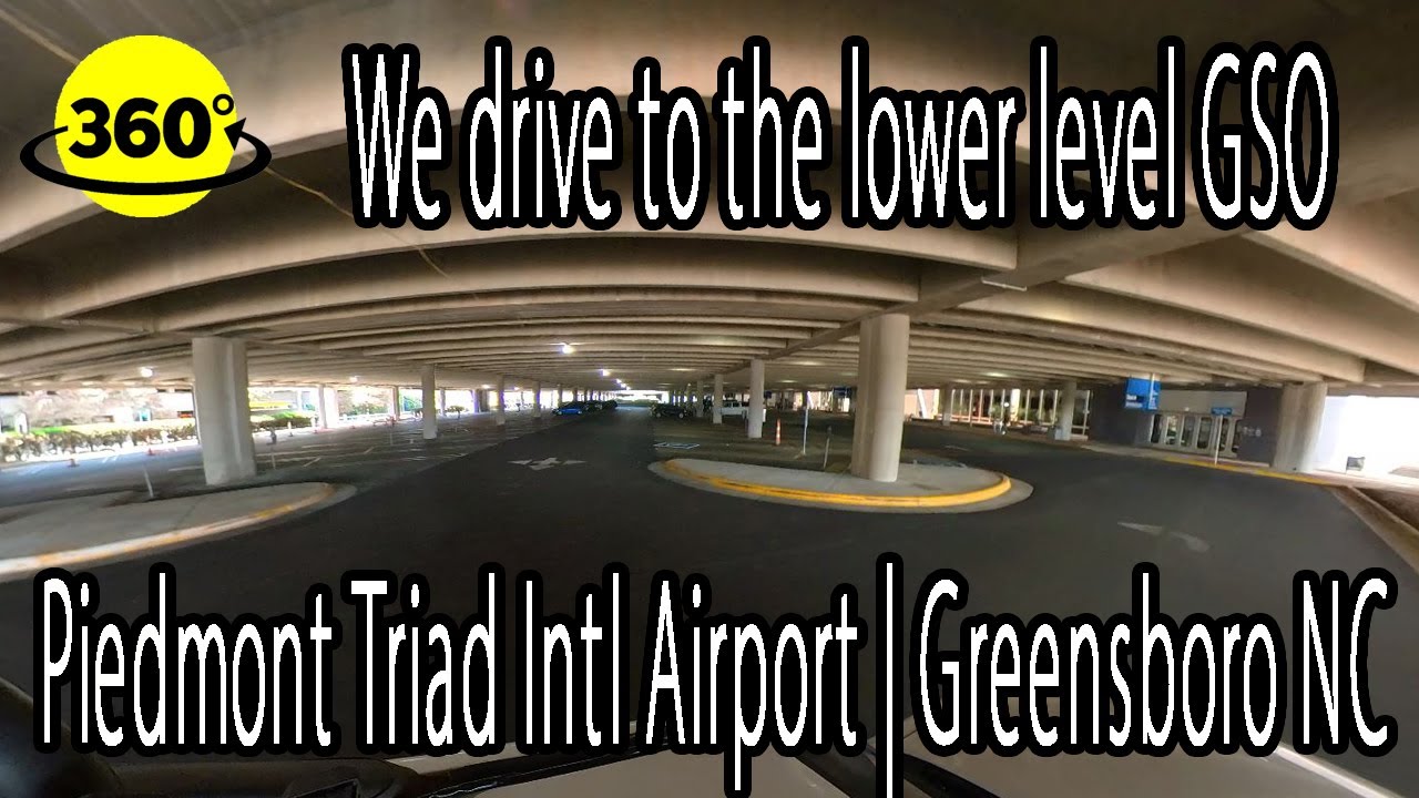 360° Video | We drive to lower level/ baggage claim of Piedmont Triad ...