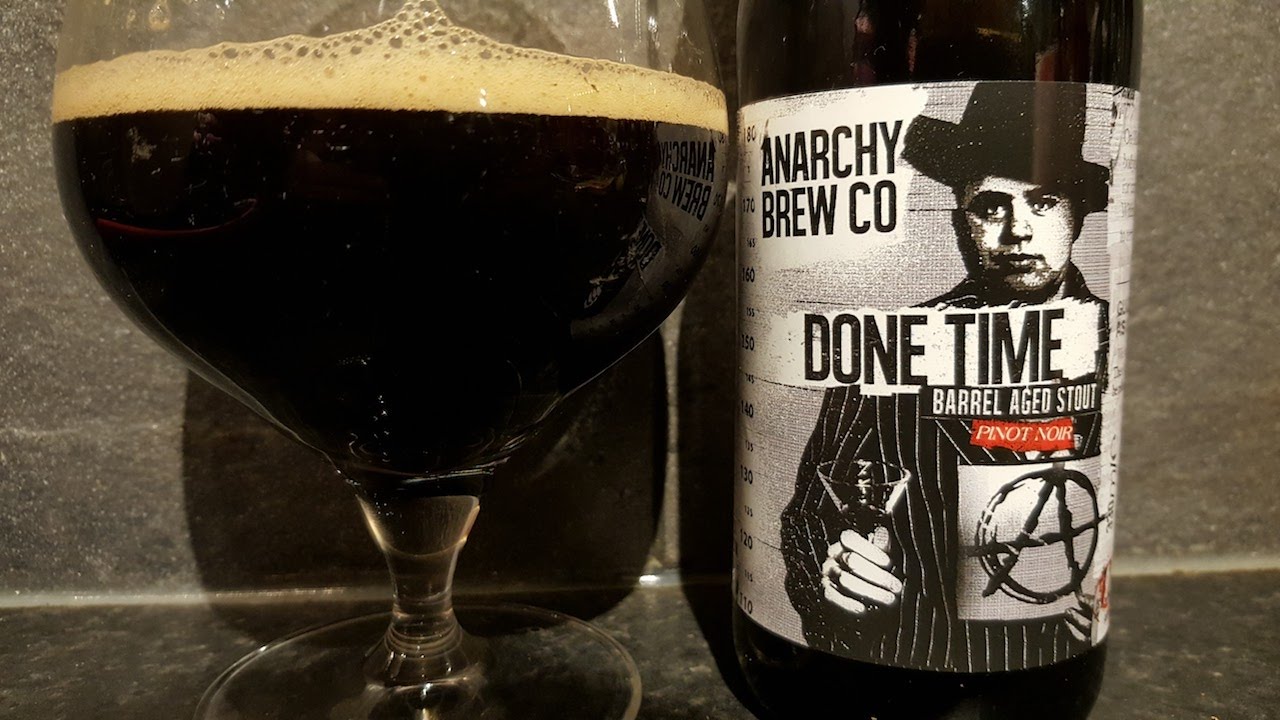 Anarchy Brew Co Done Time Barrel Aged Stout Pinot Noir | Craft Beer ...