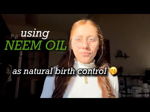 how to use neem oil as natural form of birth control / using herbs as ...