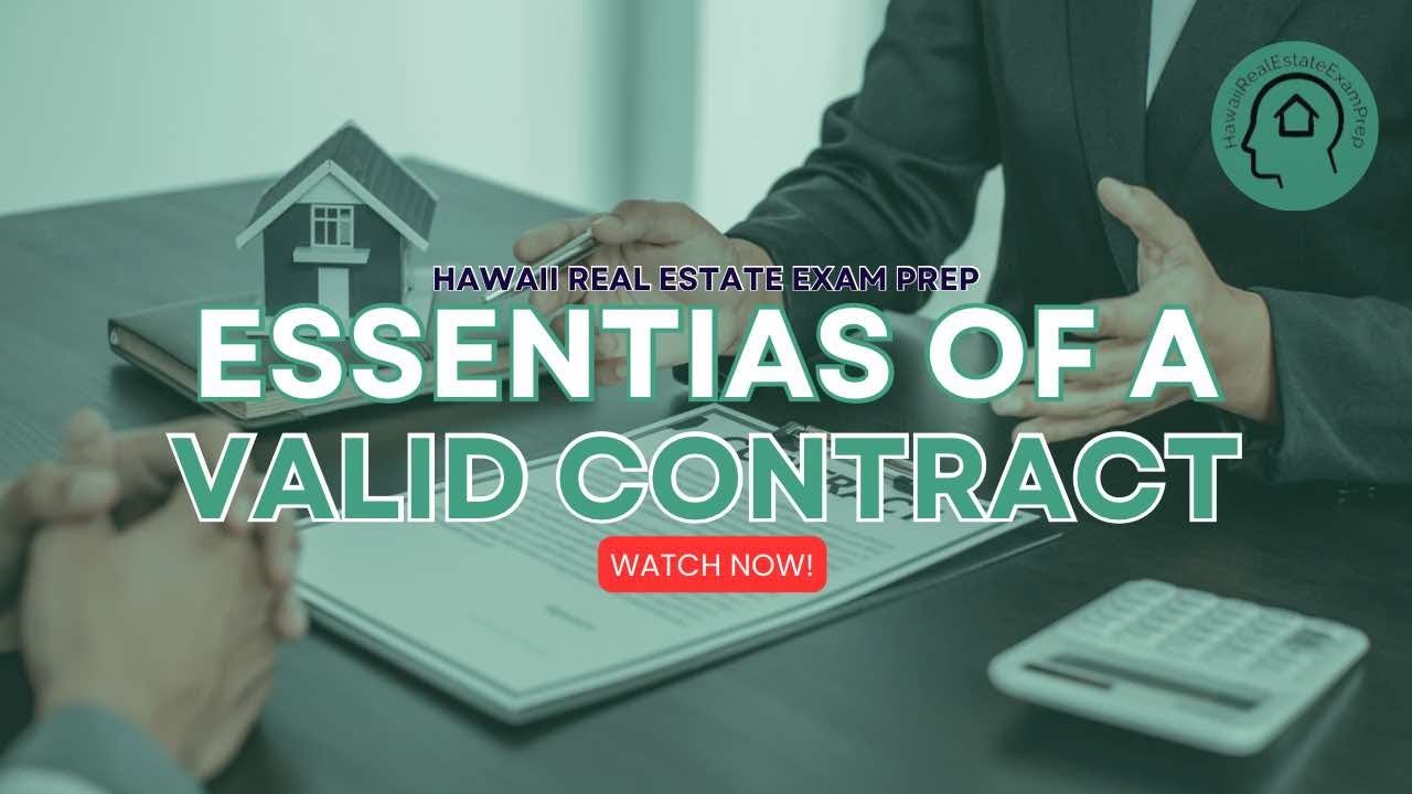 Essentials of a Valid Contract | Hawaii Real Estate Exam Prep - YouTube