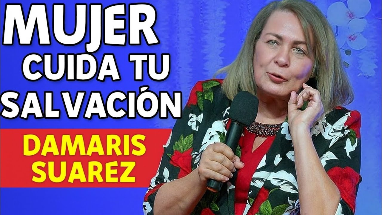 "Mujer cuida tu Salvacion" - Damaris Suarez (IASD Emmanuel Tampa - 04 ...