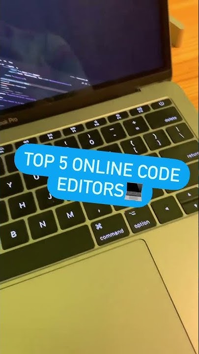 Top 5 Online Code editors #codeeditor #coding #programing #learntocode - YouTube