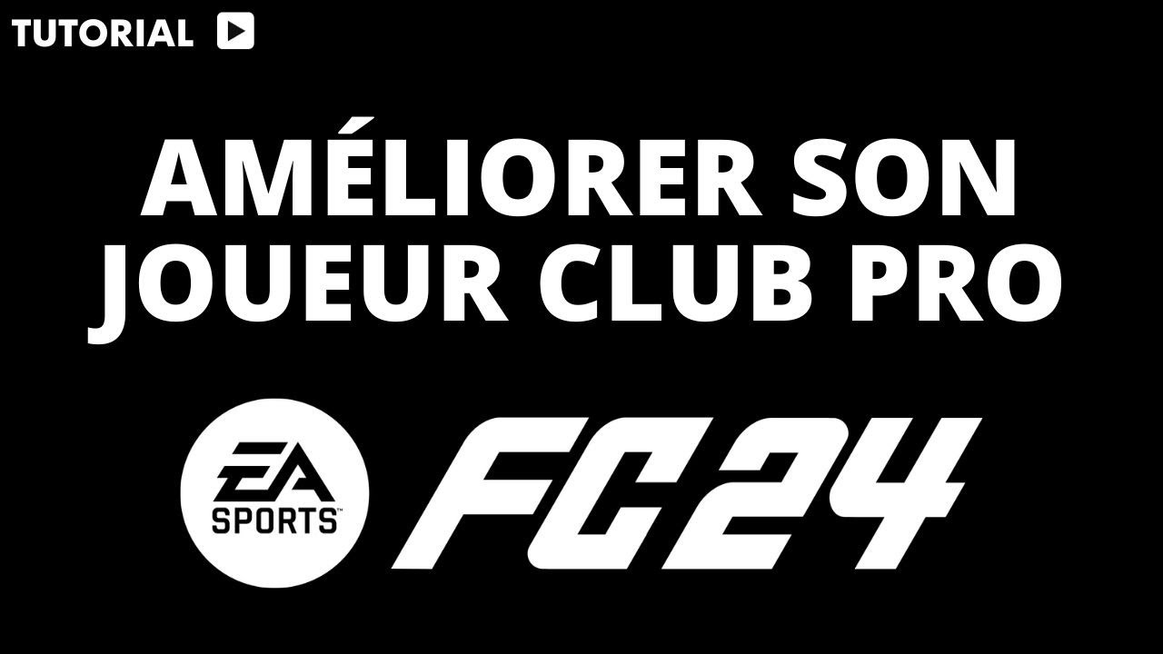 Comment améliorer son joueur club pro FC 24 - YouTube