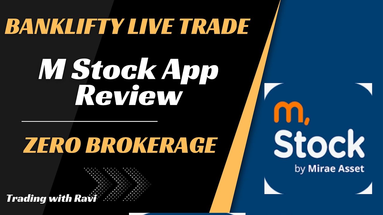 Live Trade M Stock App Review Zero Brokerage Account Open Link In live-trade-m-stock-app-review-zero-brokerage-account-open-link-in