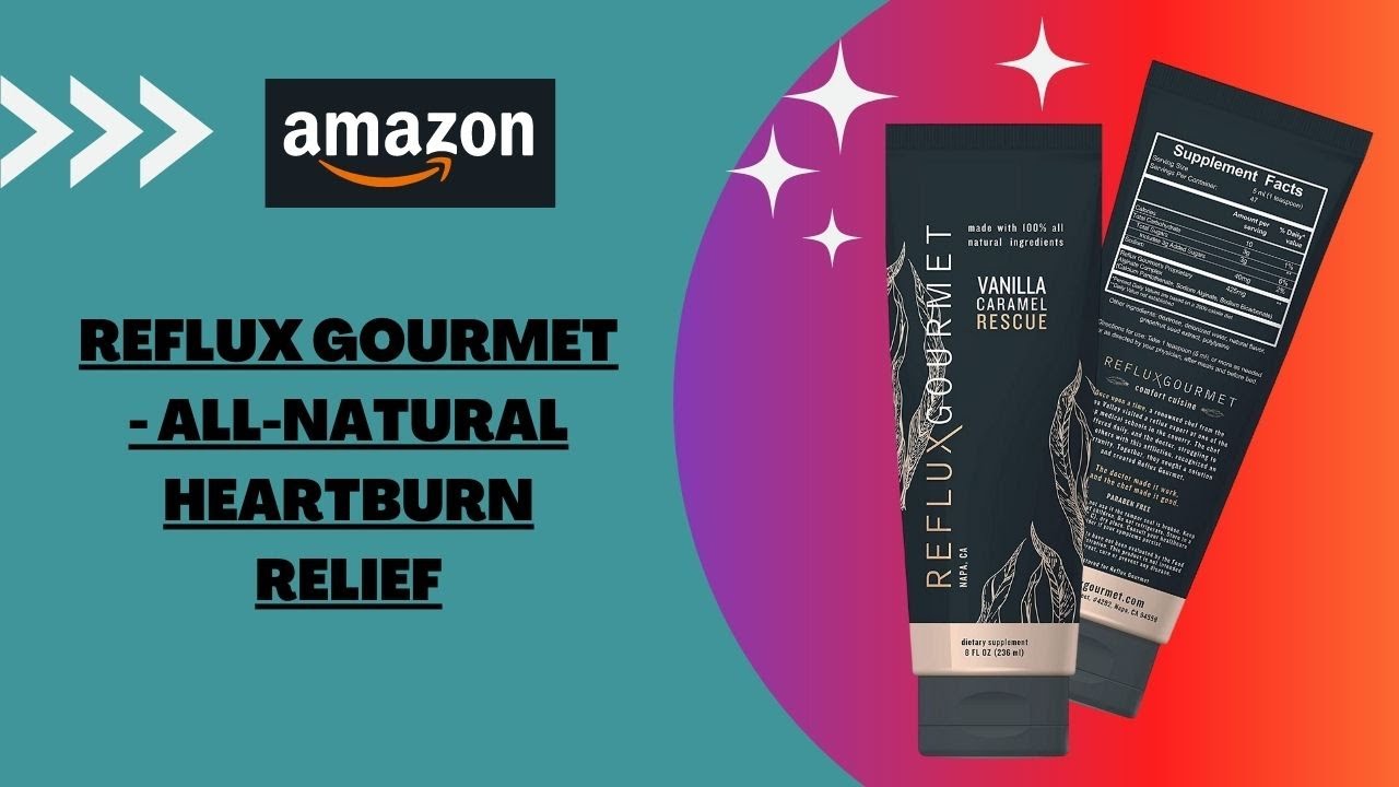 Best Reflux Gourmet All Natural Heartburn Relief & Acid Reflux Therapy, Reflux Relief - YouTube