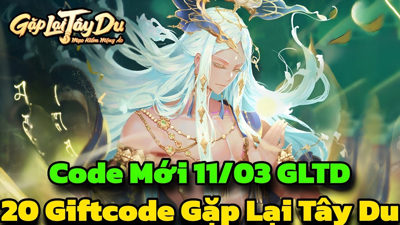 Gặp Lại Tây Du - 20 Giftcode Gặp Lại Tây Du & Code Mới 11/03 GLTD - Gặp ...