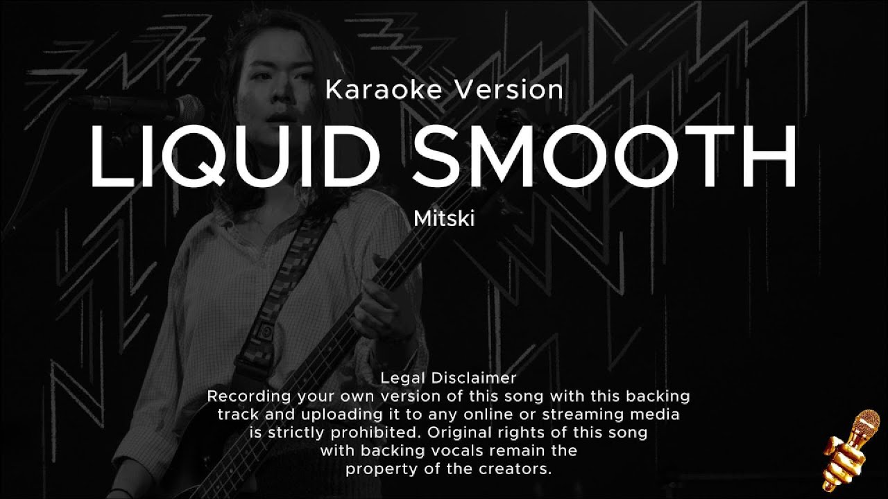 Mitski - Liquid Smooth (Karaoke Version) - YouTube
