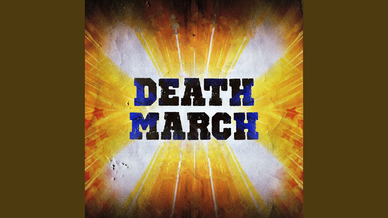 Death March - YouTube