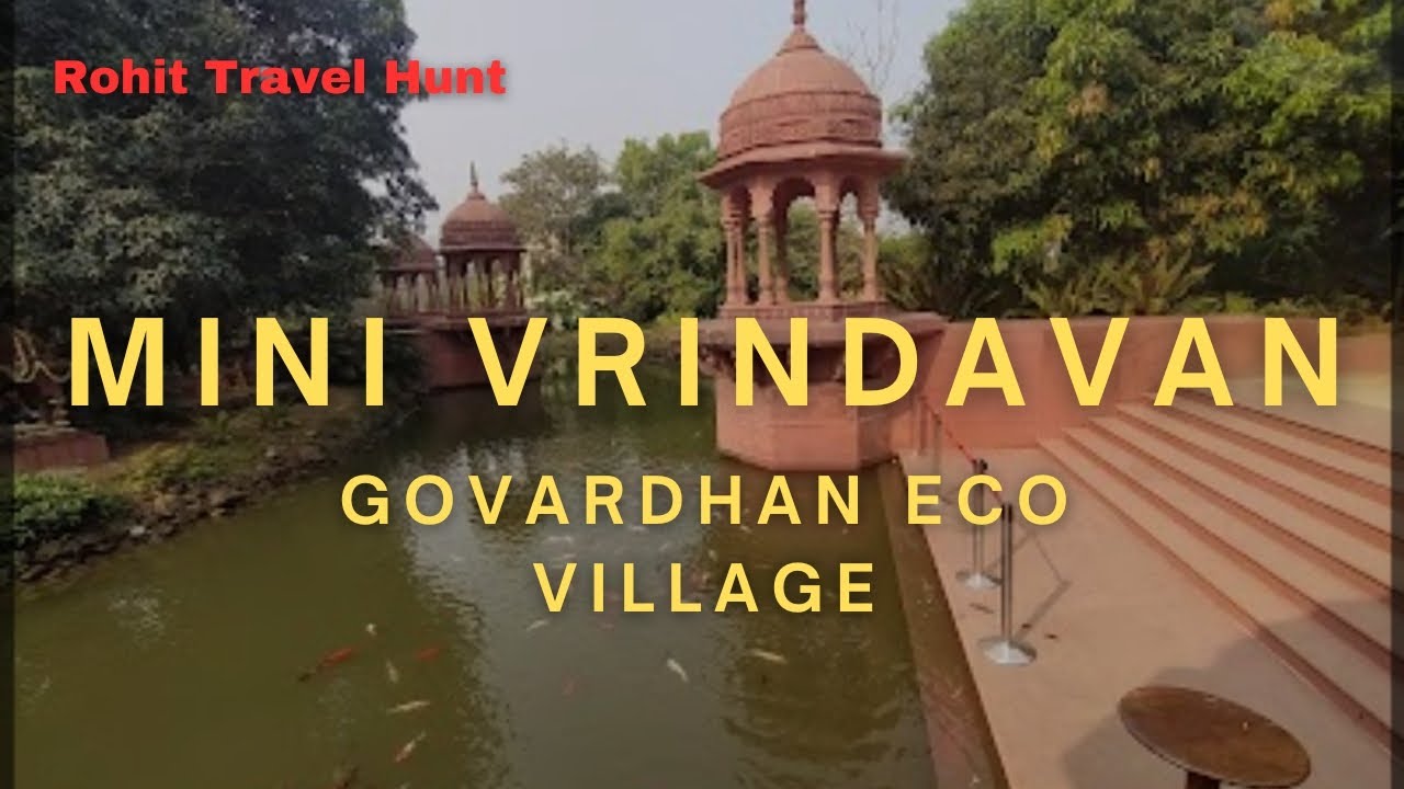 Mini Vrindavan | Govardhan Eco Village | Mumbai | Palghar Wada Road ...