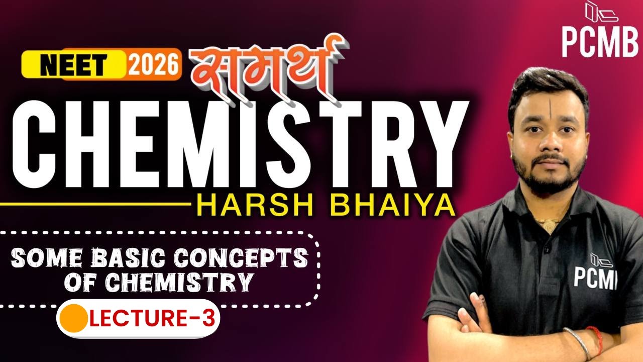 Some Basic Concepts of Chemistry – Lecture 03 | Harsh Sir | NEET 2026 ...