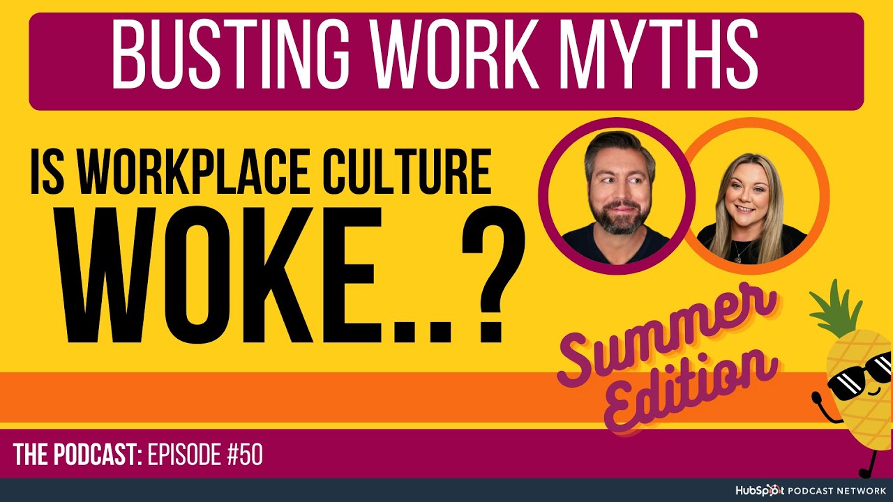 50: Busting 5 Workplace Culture Myths - YouTube
