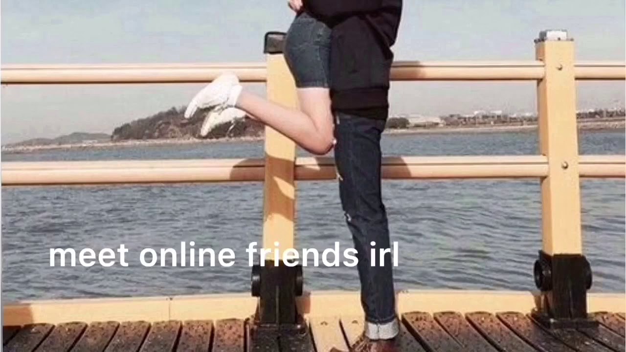meet online friends irl 💘 - YouTube