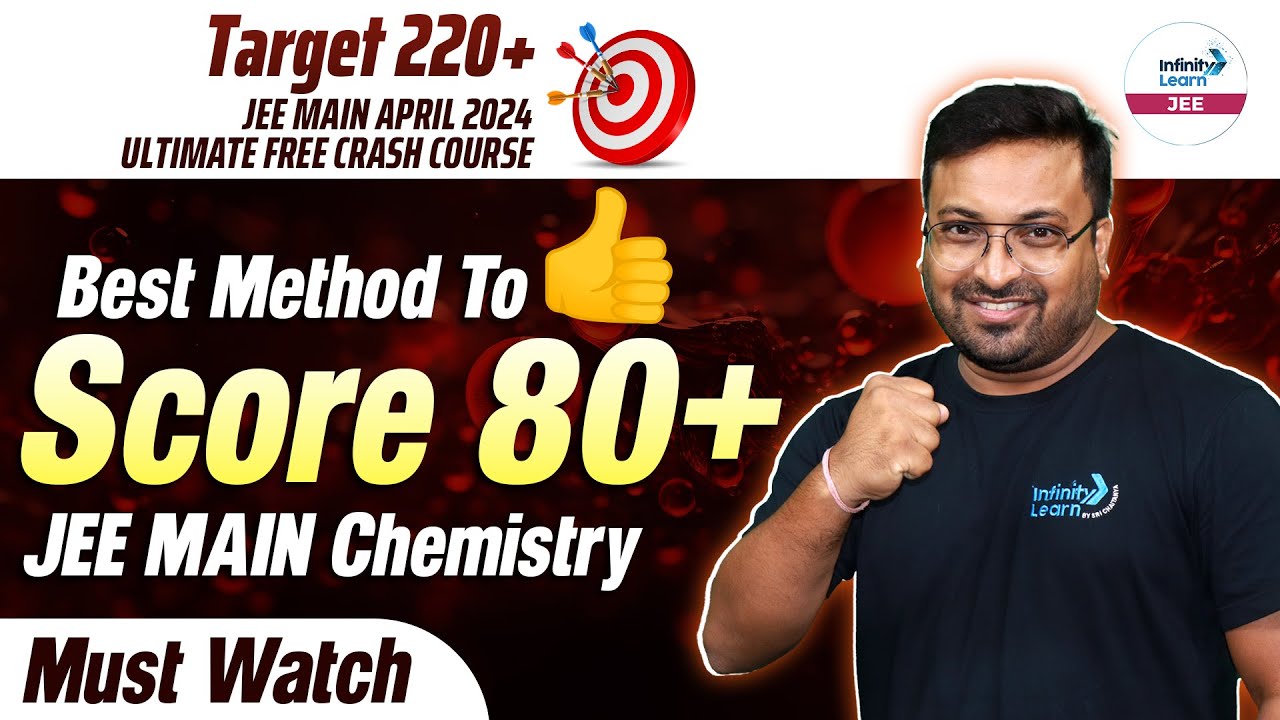 Best Method to Score 80+ in JEE Mains Chemistry | Must Watch😎 | # ...