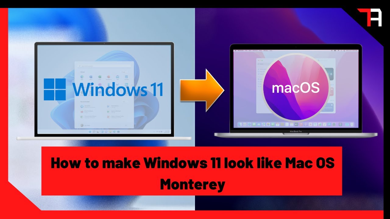 How to make Windows 11 look like Mac OS Monterey | Easy and Safe - YouTube