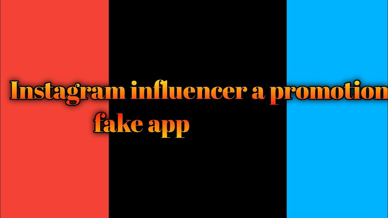 Instagram influencer a promotion fake app - YouTube