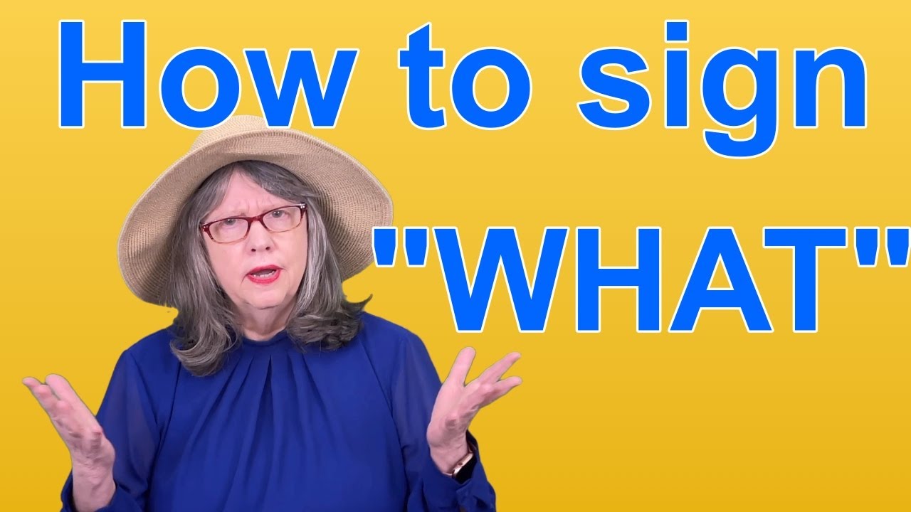 How To Sign WHAT — ASL Word Of The Day — Word 27 - YouTube