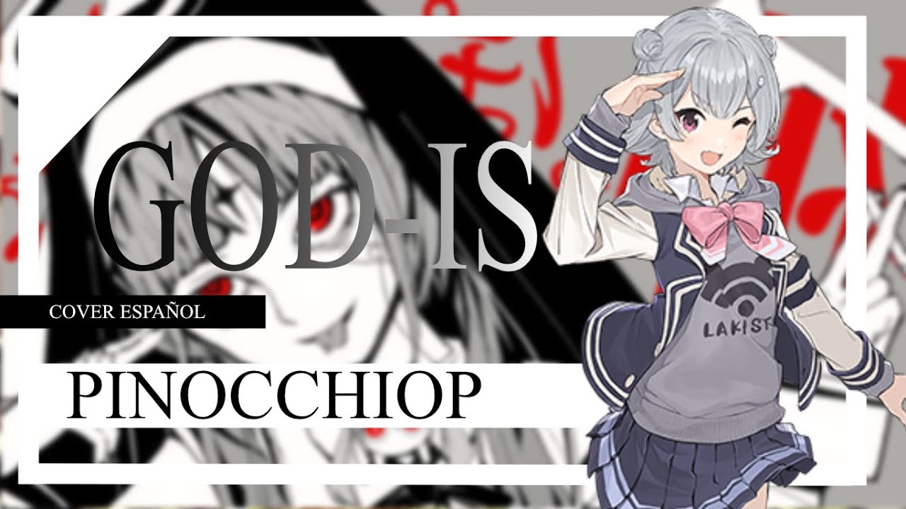【Koharu Rikka AI】God-is - PINOCCHIOP【Cover Español】 - YouTube