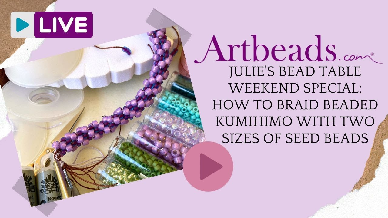 Julie's Bead Table Weekend Special: How to Braid Beaded Kumihimo with ...