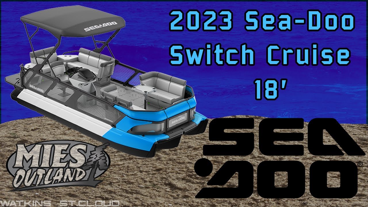 2023 Sea-Doo Switch Cruise 18 | Mies Outland - YouTube