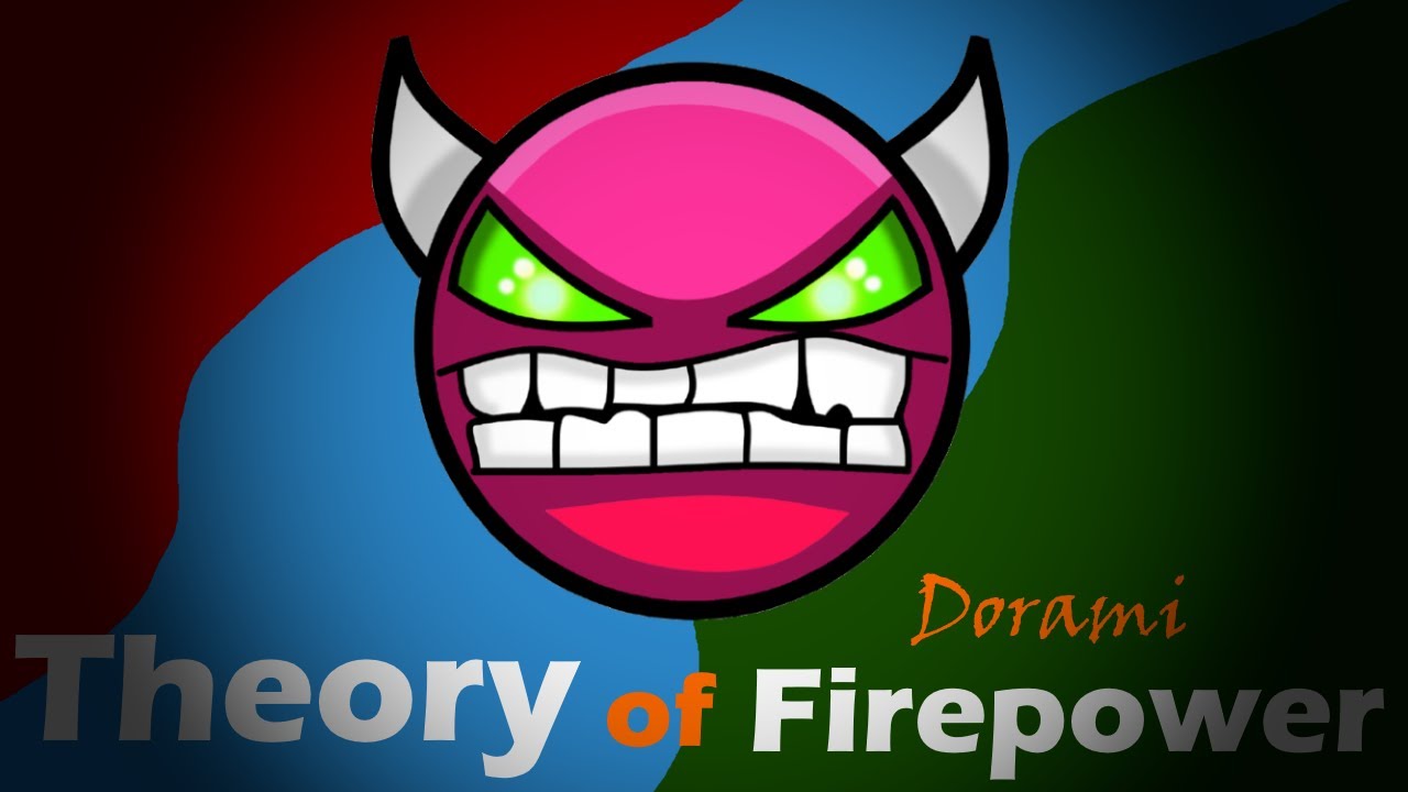 [144 fps] Theory of FirePower by Dorami 100% [Hard Demon] | Geometry Dash - YouTube