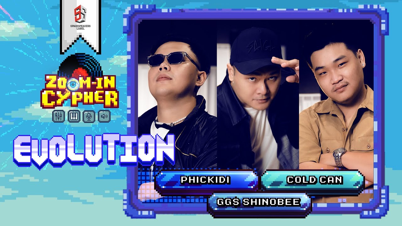 [zoom-in cypher] Evolution - MastaL x Phickidi x Cold Can x GG ...