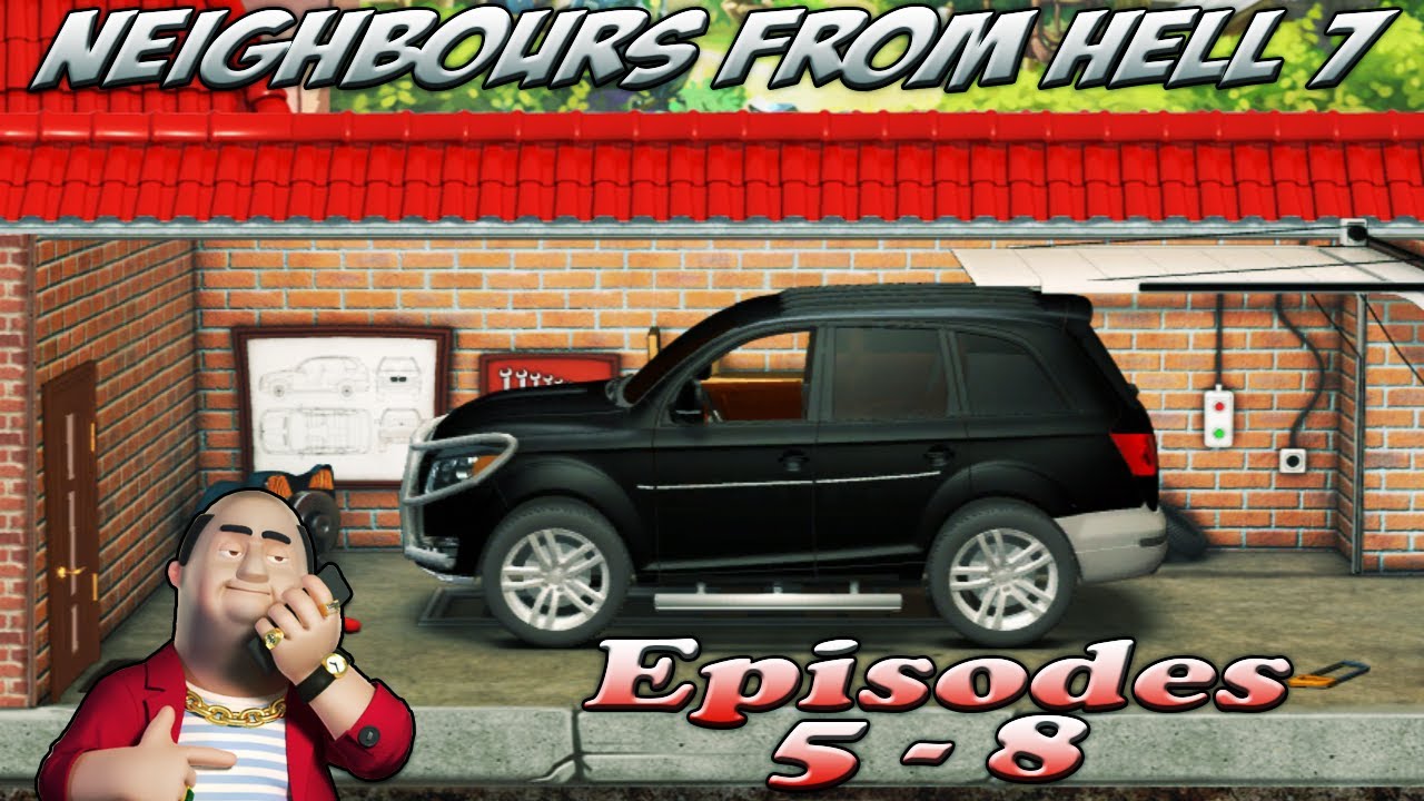 Neighbours From Hell 7 - Episodes 5-8 [100% walkthrough] - YouTube